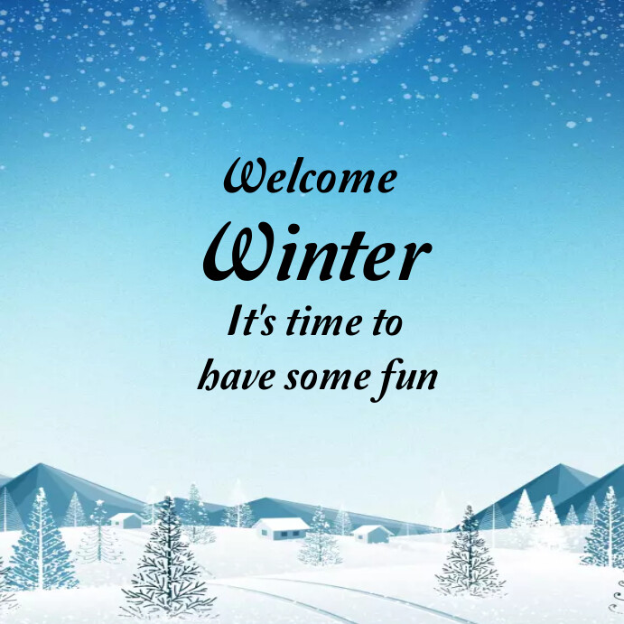 Welcome winter Template | PosterMyWall
