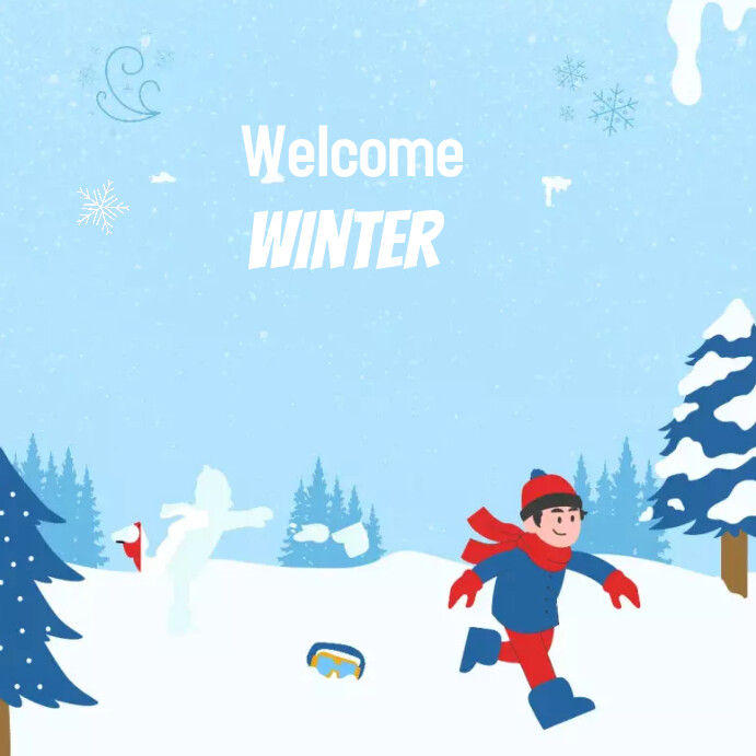 Plantilla de Welcome winter | PosterMyWall