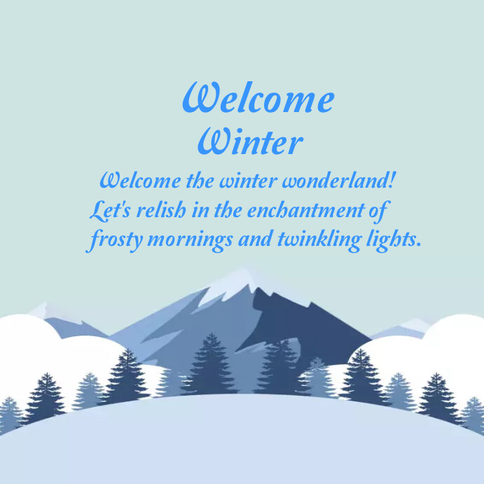 Welcome winter Template | PosterMyWall