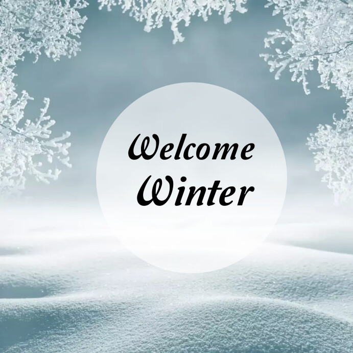 Welcome winter Template | PosterMyWall