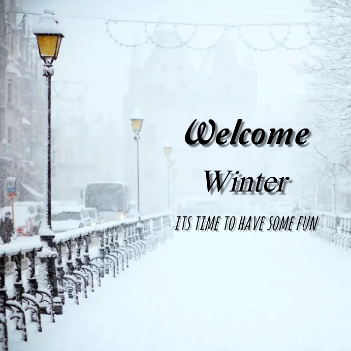 Welcome winter Template | PosterMyWall