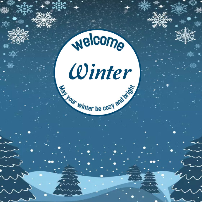 Welcome winter Template | PosterMyWall