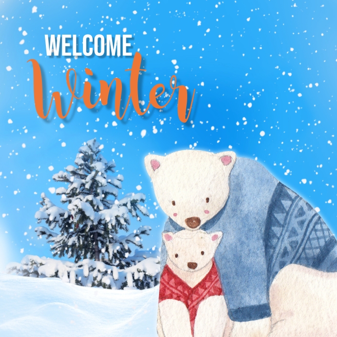 Welcome Winter Template | PosterMyWall