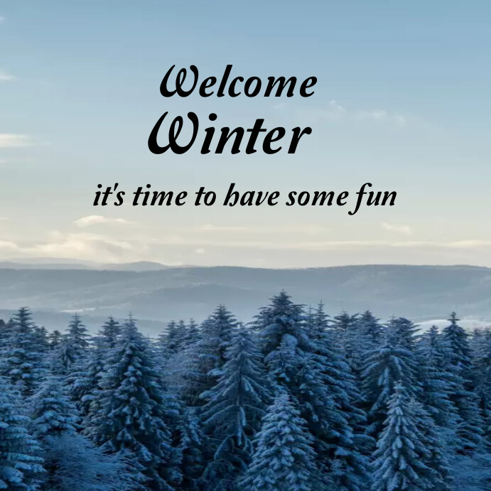 Welcome winter Template | PosterMyWall