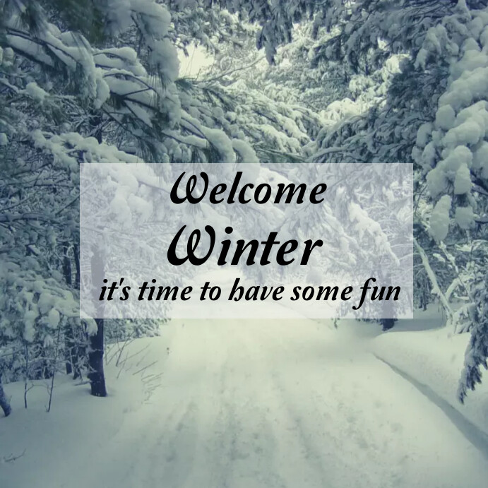Welcome winter Template | PosterMyWall
