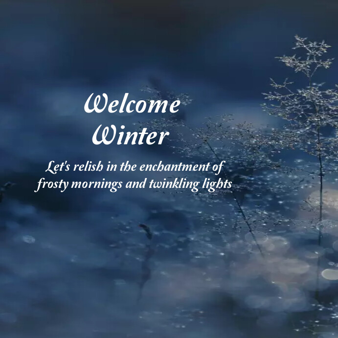 Welcome winter Template | PosterMyWall