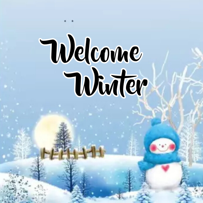 Copy of Welcome winter Instagram post | PosterMyWall