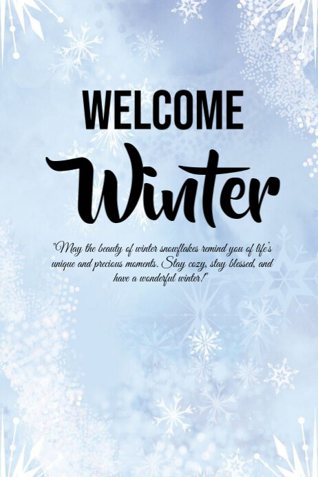 Welcome winter poster 2024 Template | PosterMyWall