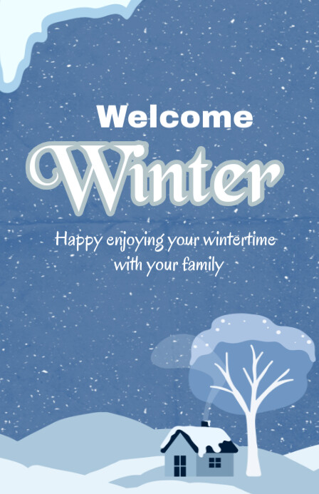 Welcome Winter Template 2024 | PosterMyWall