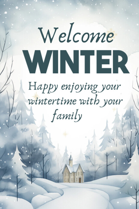 Welcome Winter Template 2024 | PosterMyWall