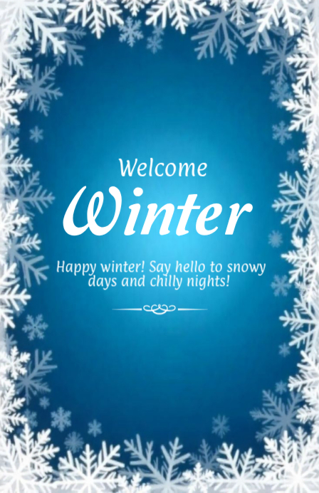 Welcome Winter template 2025 | PosterMyWall