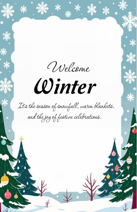 Welcome Winter Template 2025 | PosterMyWall