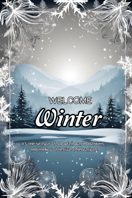 Copy of Welcome Winter Template 2025 | PosterMyWall