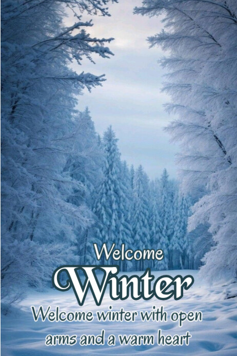 Welcome Winter Template 2025 | PosterMyWall
