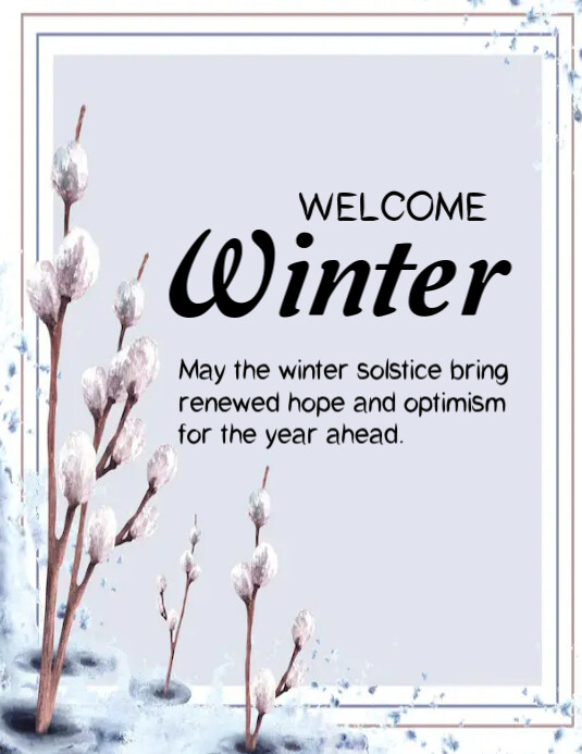 Welcome Winter Template 2025 | PosterMyWall
