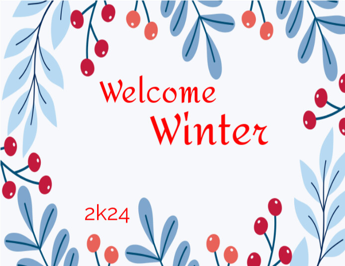 Welcome winter template | PosterMyWall