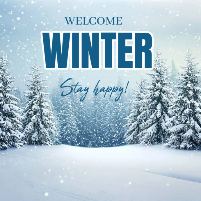 Welcome winter template | PosterMyWall