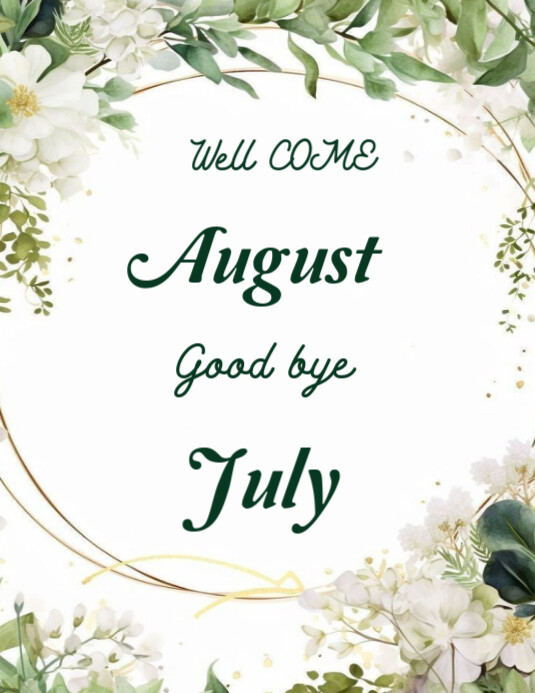 Well come August good bye July template 2025 | PosterMyWall
