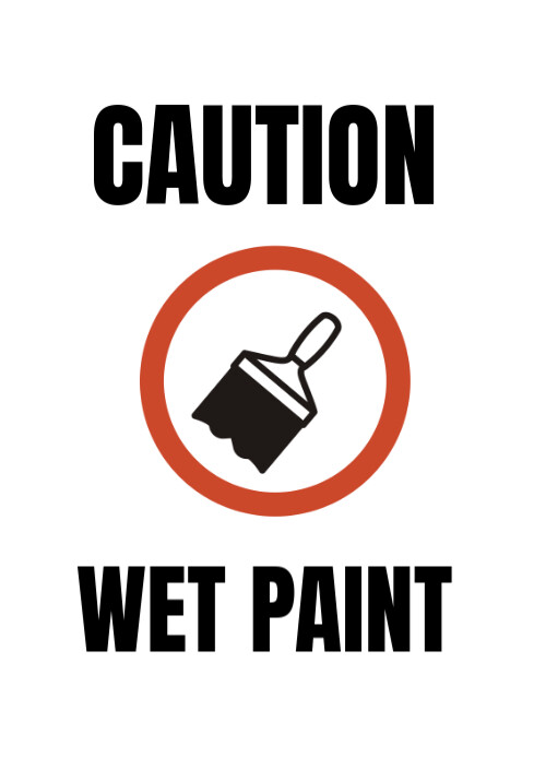 Wet paint caution Template | PosterMyWall