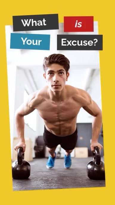 What’s Your Excuse? Motivational Fitness Reel Template | PosterMyWall