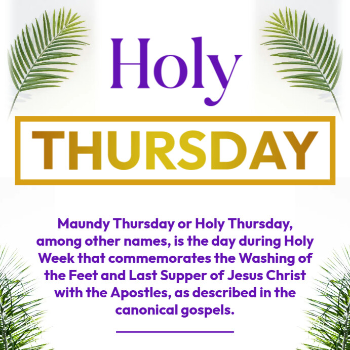 what is holy thursday, maundy thursday Template | PosterMyWall