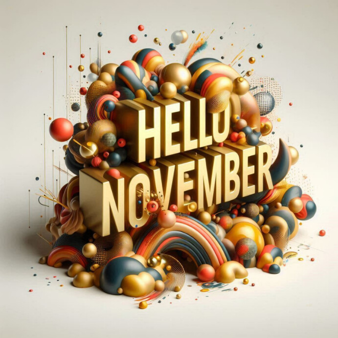 White 3d Hello November Design Template Instagram Post | PosterMyWall