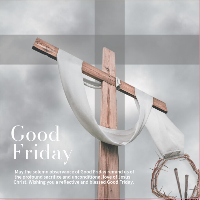 Copy of White and Grey Simple Good Friday Instagram Post | PosterMyWall