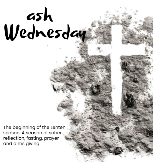 White Ash Wednesday Instagram Post Templat | PosterMyWall