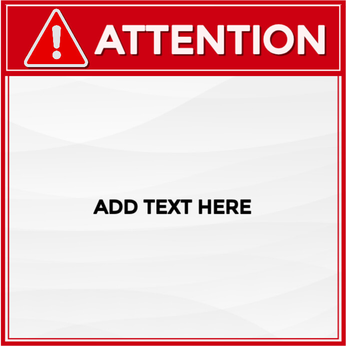 Attention Sign Template