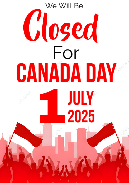 White Canada Day Closed A4 Template | PosterMyWall