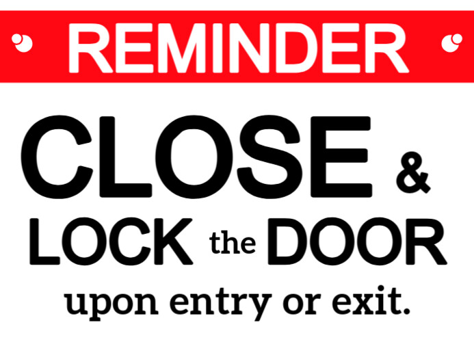 White Close & Lock The Door Reminder Signboard Yard Sign Template ...