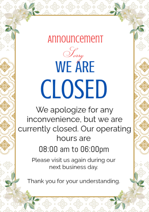 White Closed Announcement A4 sorry we are closed Template | PosterMyWall