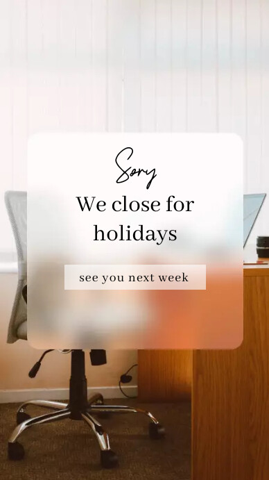 Copy of white cream we close for holidays template | PosterMyWall