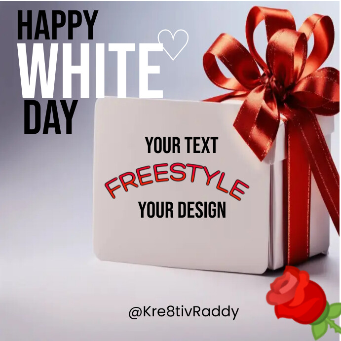 Copy of White DAY | PosterMyWall