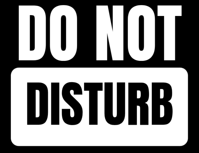 White Do Not Disturb Sign Flyer Template | PosterMyWall