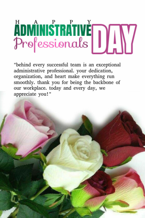 Copy of White Floral Administrative Professionals Day Poster | PosterMyWall