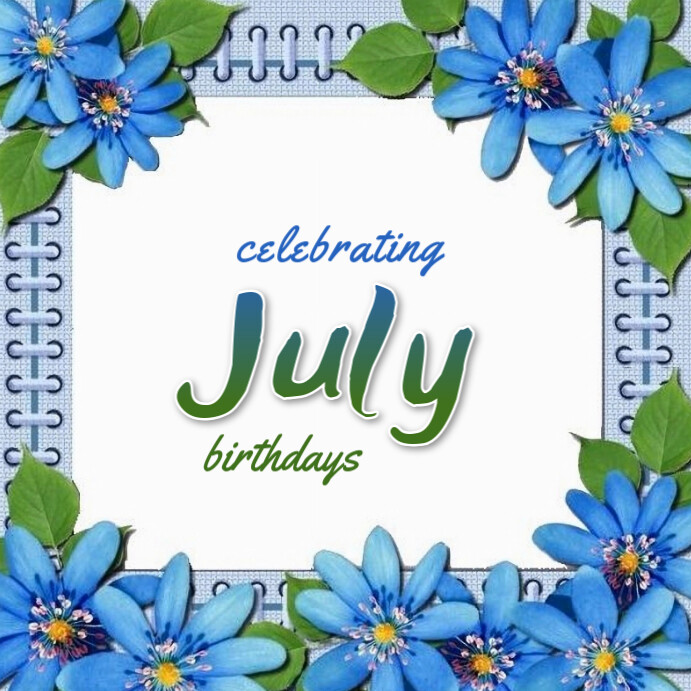 Plantilla de White Floral Celebrating July Birthdays Instagram Post ...