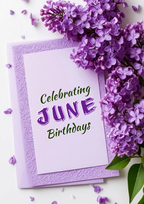 Copy of White Floral Celebrating June Birthdays A4 | PosterMyWall