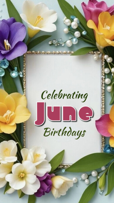 White Floral Celebrating June Birthdays Whatsapp Status Template ...