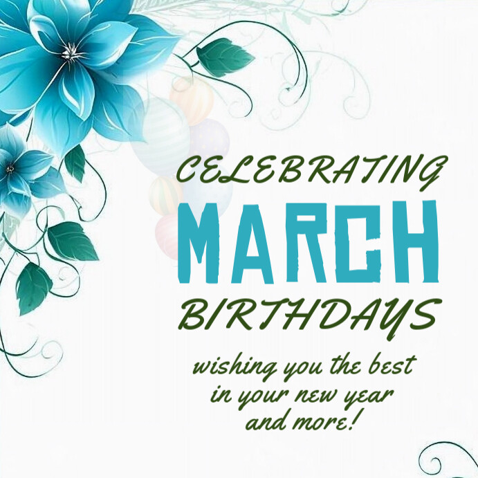 White Floral Celebrating March Birthdays Instagram Post Template ...