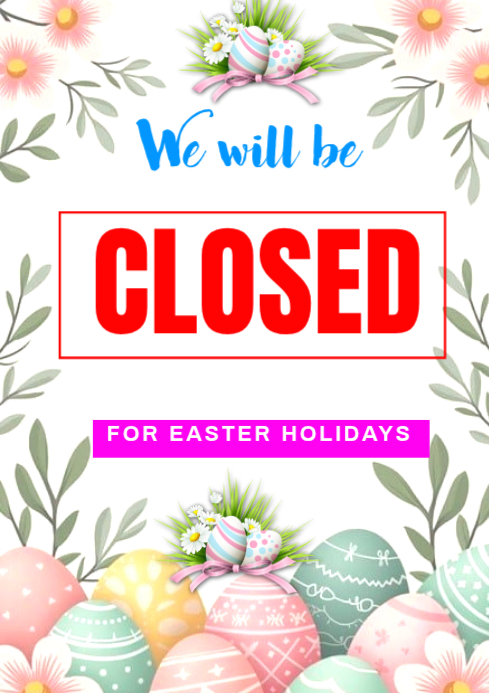 White floral easter holiday closure notice a4 Template | PosterMyWall