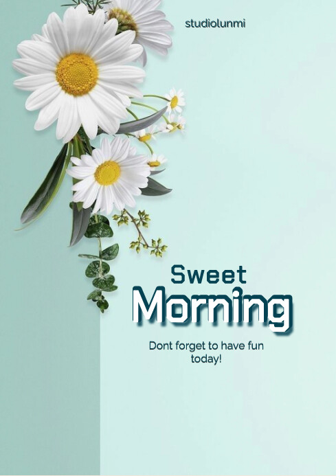 Modèle White Floral Good Morning A4 | PosterMyWall