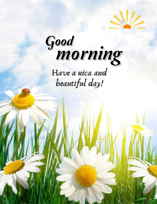 White Floral Good Morning Flyer (us Letter) Template | PosterMyWall