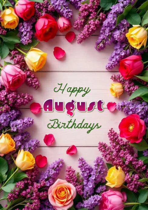 White Floral Happy August Birthdays A4 Template | PosterMyWall