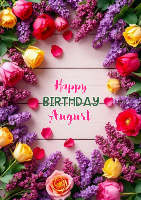 White Floral Happy August Birthdays A4 Template | PosterMyWall