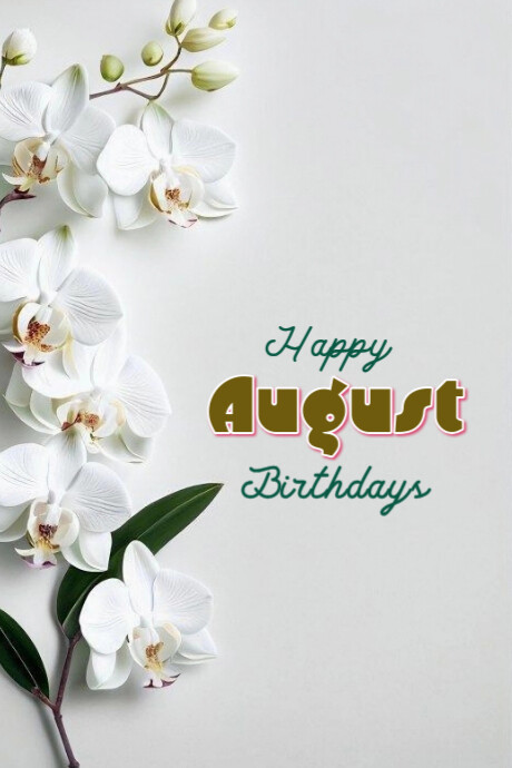 Copy of White Floral Happy August Birthdays Banner 4' × 6' | PosterMyWall
