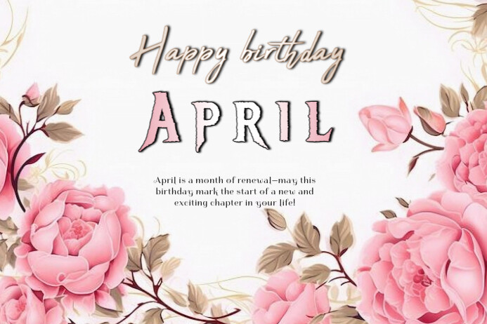 Plantilla de White Floral Happy Birthday April Poster | PosterMyWall