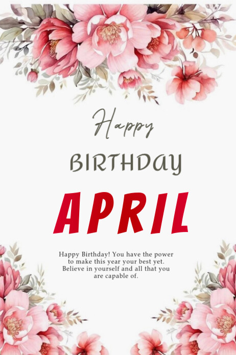 White Floral Happy Birthday April Poster Template | PosterMyWall