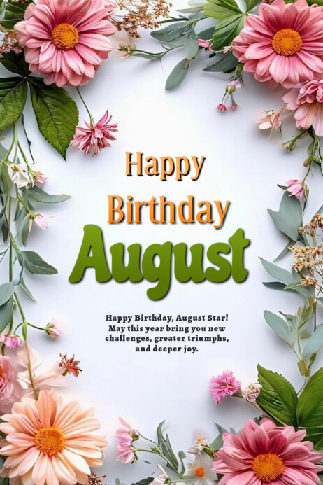 Copy of White Floral Happy Birthday August Poster | PosterMyWall