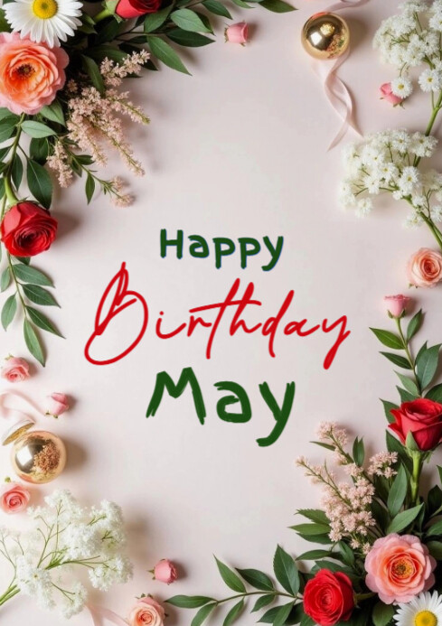 Copy of White Floral Happy Birthday May A4 | PosterMyWall